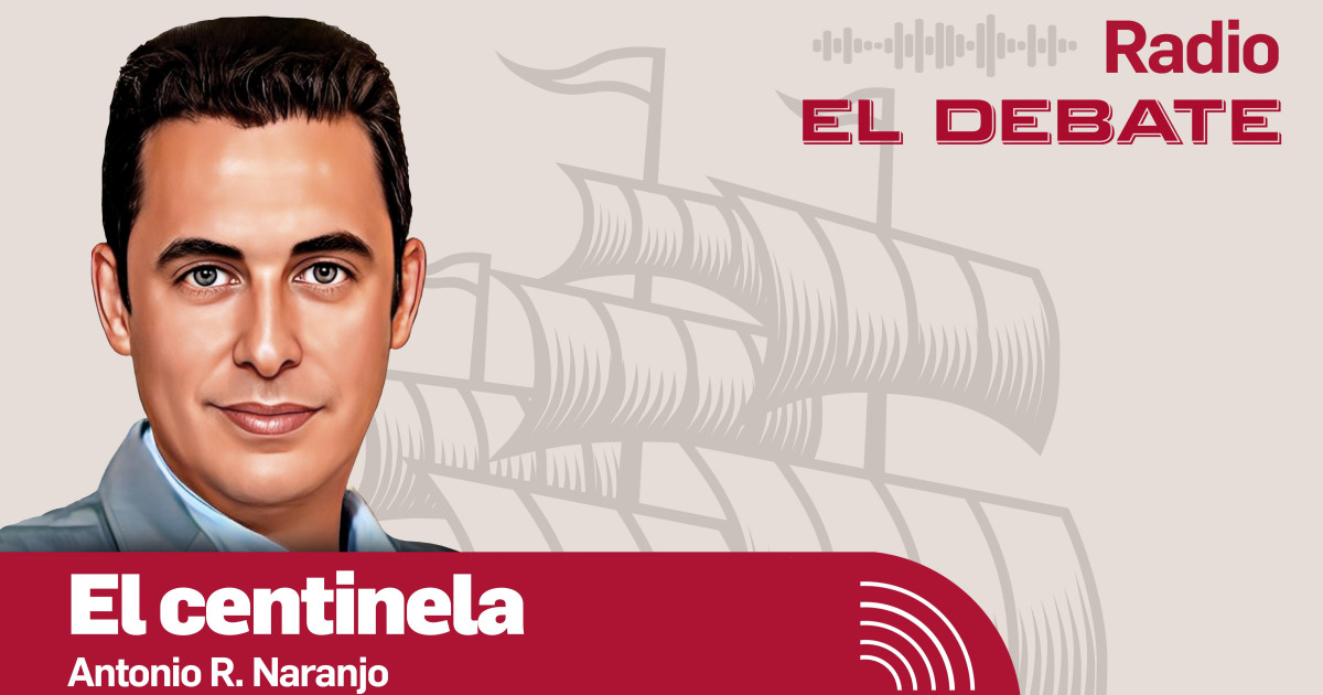 El Centinela exprés, de Antonio Naranjo: «Ahora viene lo peor: Sánchez ...