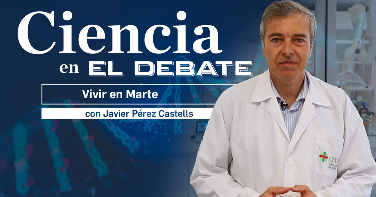 ¿Cómo sería vivir en Marte?, con Javier Pérez Castells