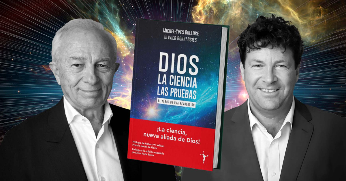 Los autores que prueban con ciencia la existencia de Dios: «Cada vez es ...