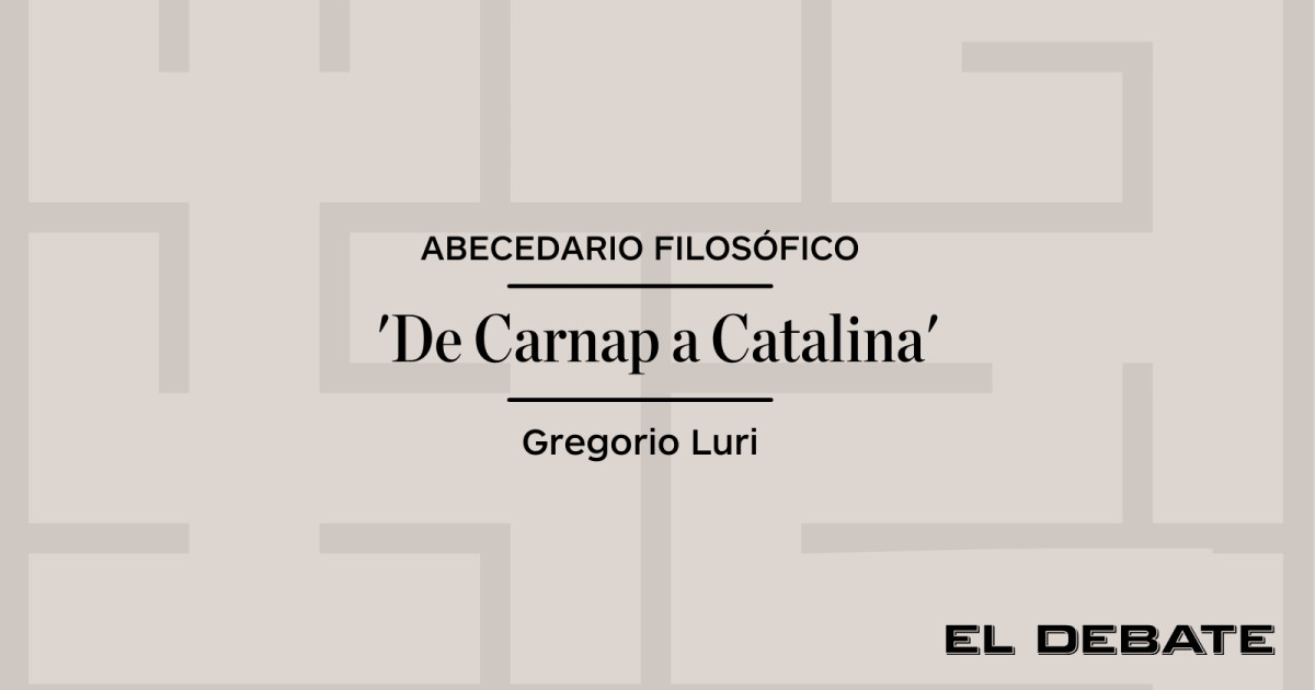 Gregorio Luri | De Carnap a Catalina